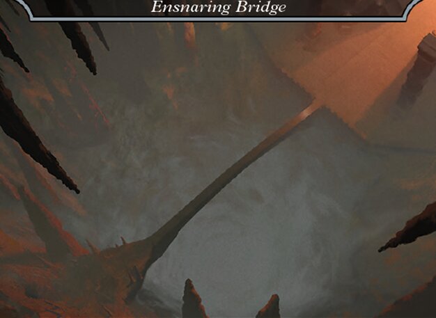 Ensnaring Bridge - Tales of Middle-earth Commander (ltc) #350 | Moxfield